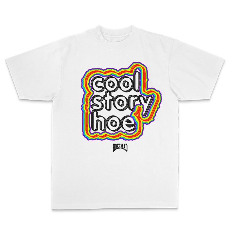 Hoes Mad Cool Story Hoe Tee – hoesmad.la